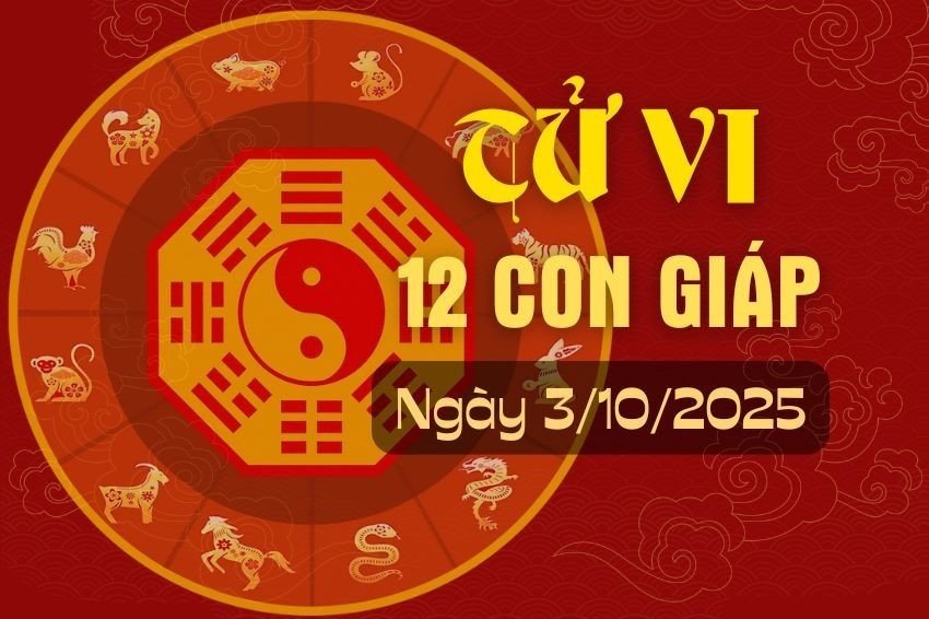 Tử vi thứ 6 ngày 3/10/2025 của 12 con giáp: Sửu phất mạnh, Tị gặp khó